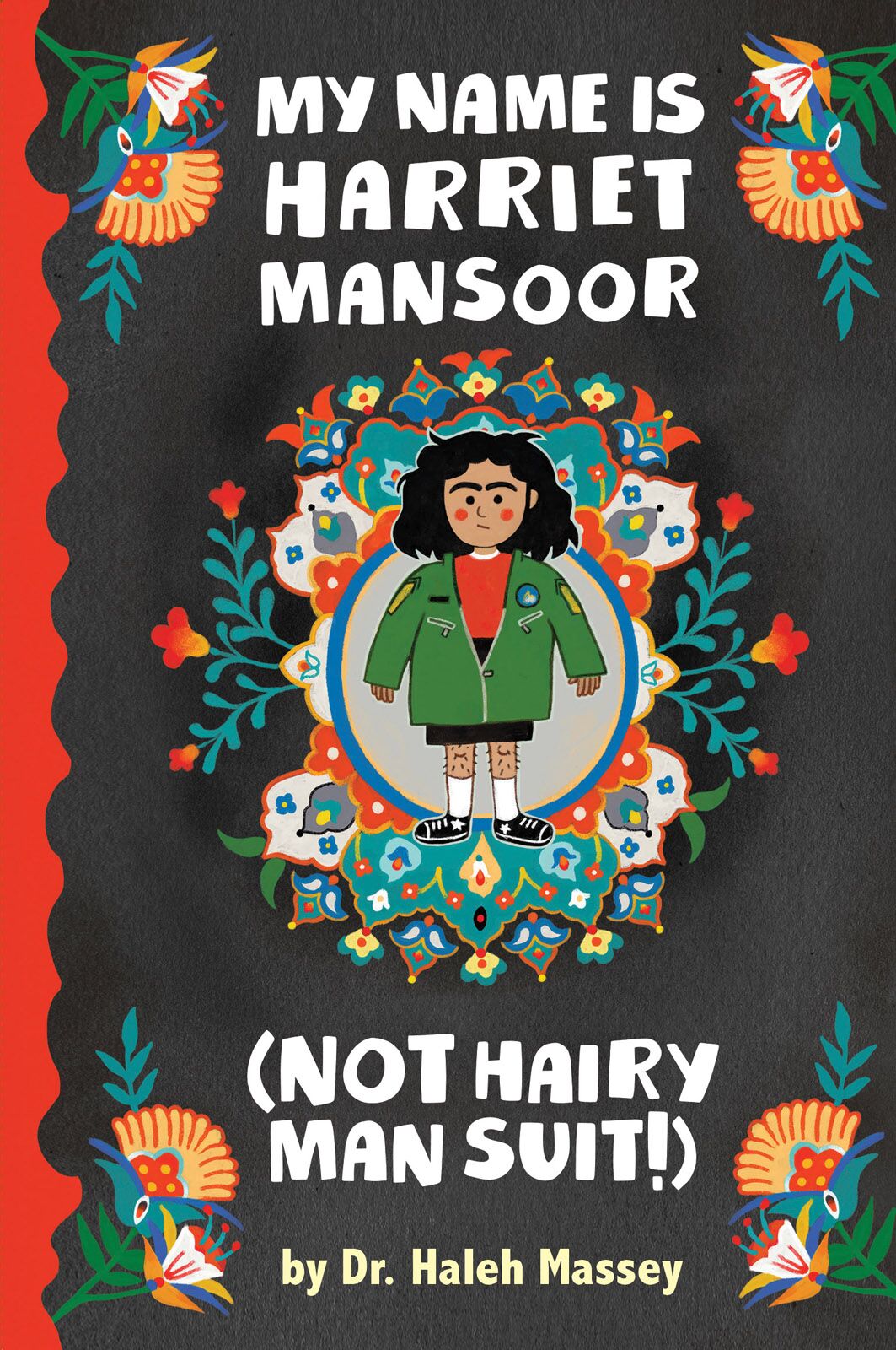My Name Is Harriet Mansoor (NOT Hairy Man Suit!) | Lee & Low Books